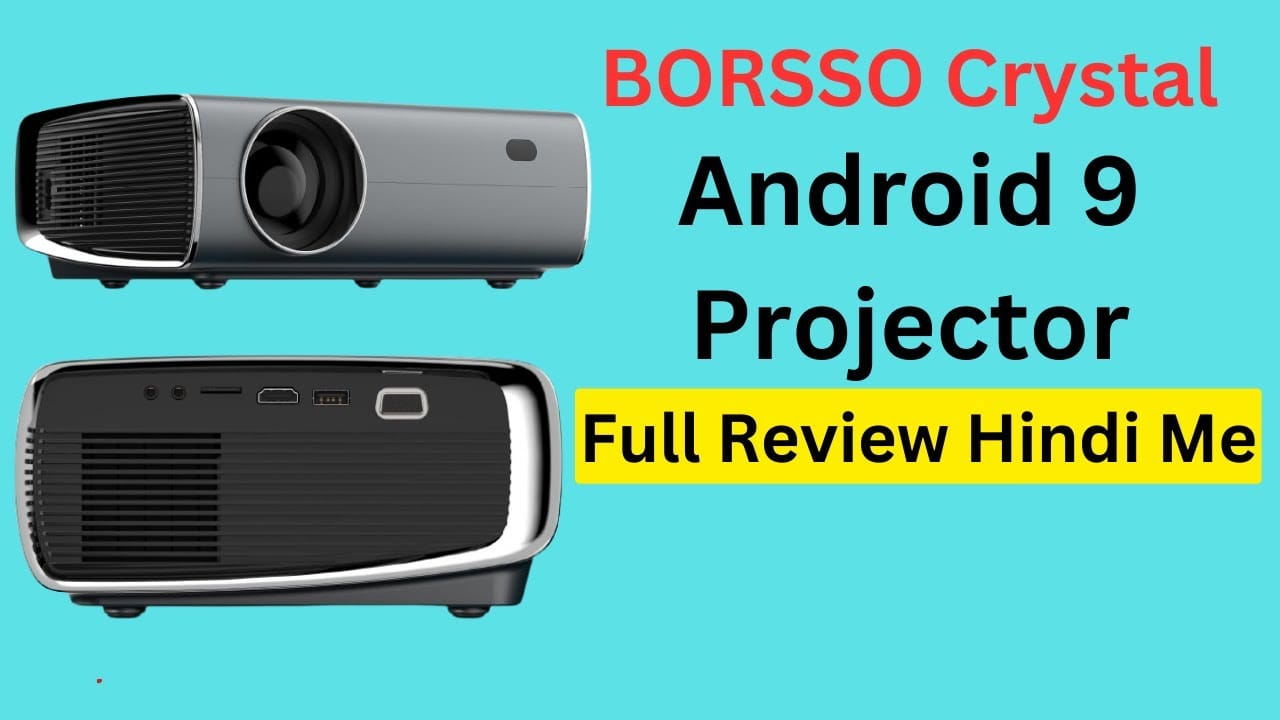 BORSSO Crystal Android 9 Projector for Home | 1080p Native LED Display ...
