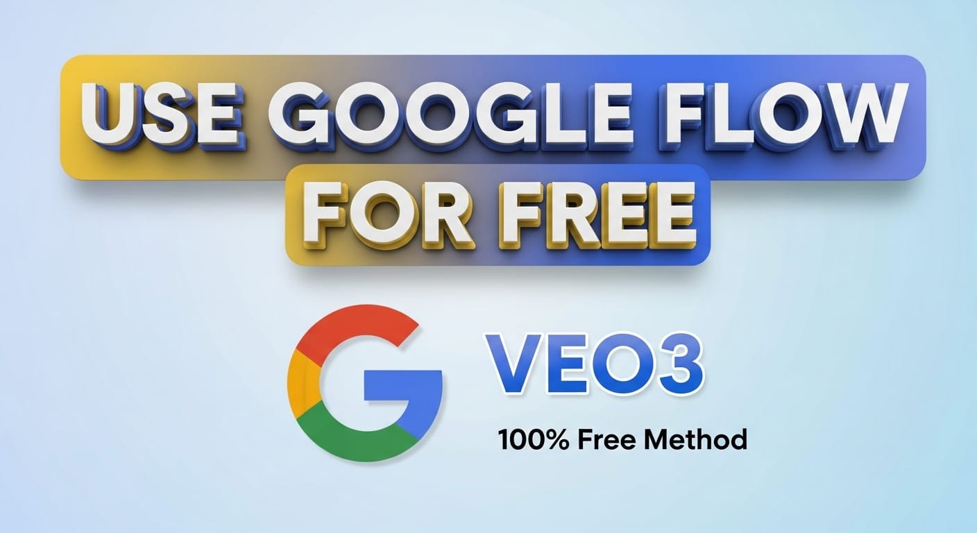 How to Use Google Flow for Free (100% Legal Method with VEO3 Video ...